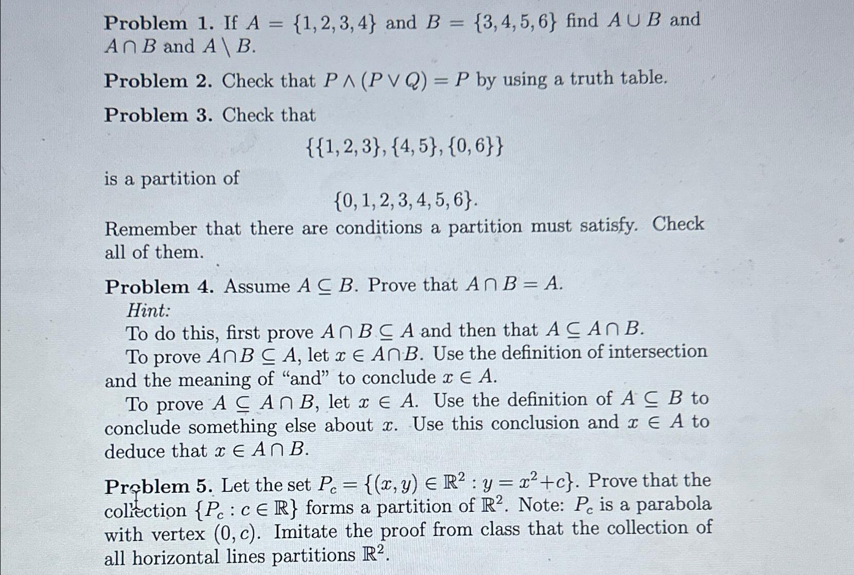 Solved Problem 1. ﻿If A={1,2,3,4} ﻿and B={3,4,5,6} ﻿find A∪B | Chegg.com