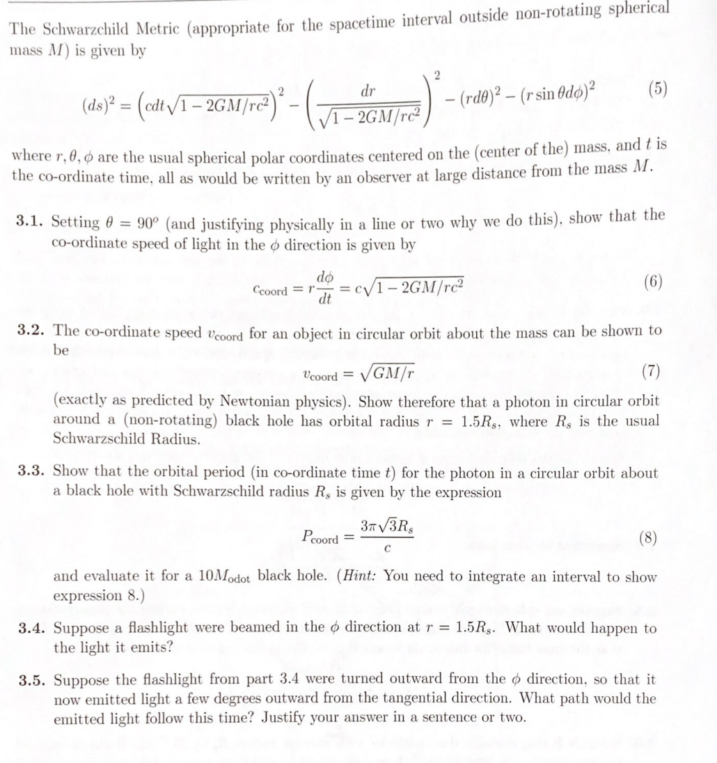 Solved The Schwarzchild Metric (appropriate for the | Chegg.com