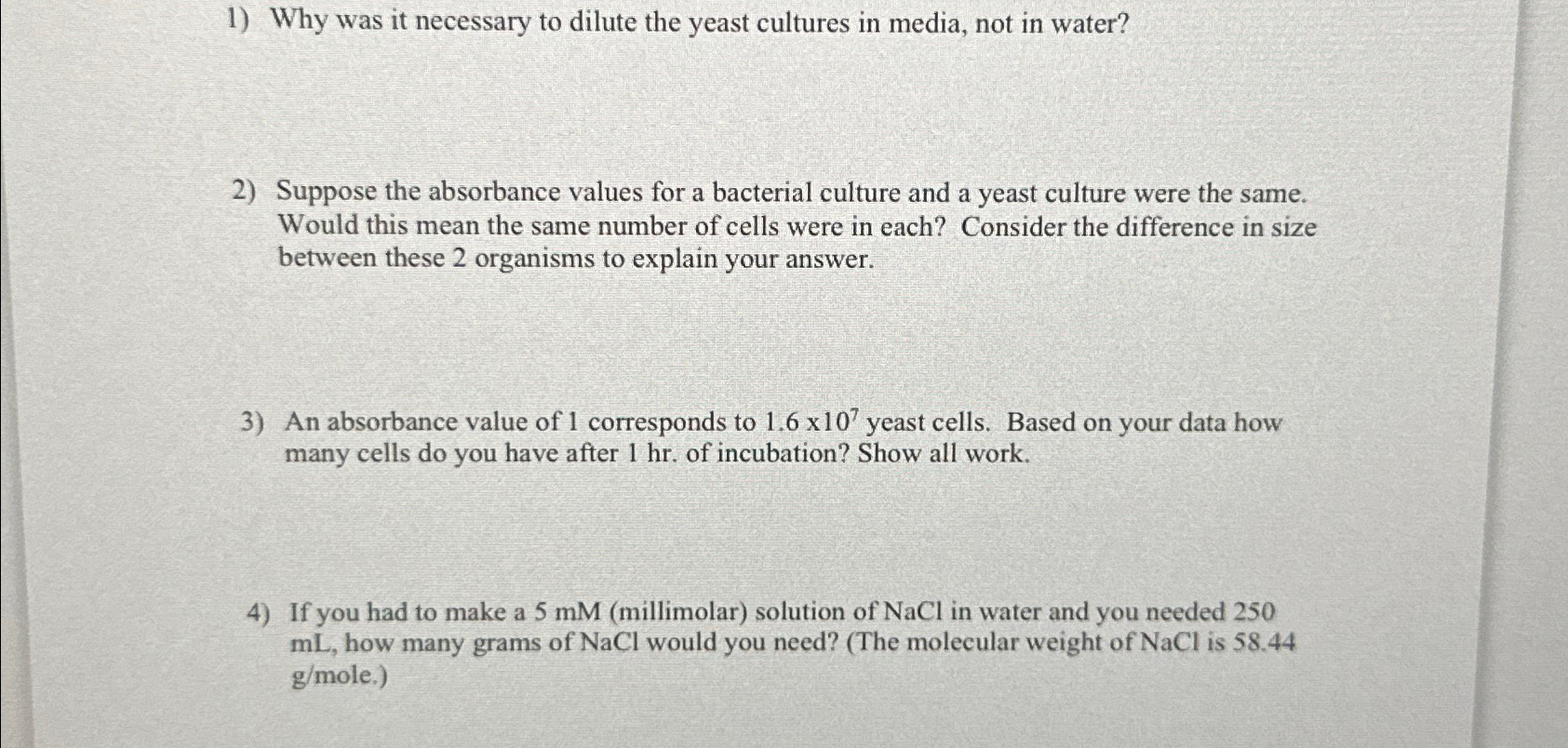 Solved Why was it necessary to dilute the yeast cultures in | Chegg.com
