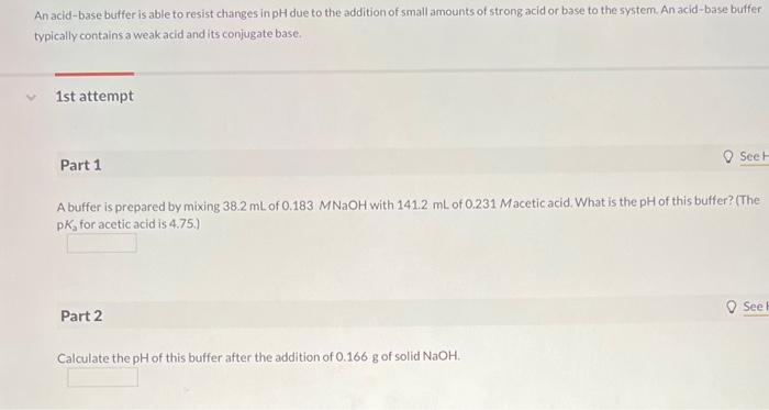 Solved An acid-base buffer is able to resist changes in pH | Chegg.com