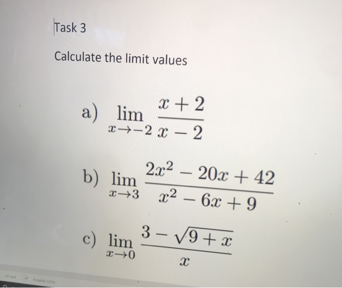Solved Task 3 Calculate the limit values a) lim x + 2 27-2 X | Chegg.com
