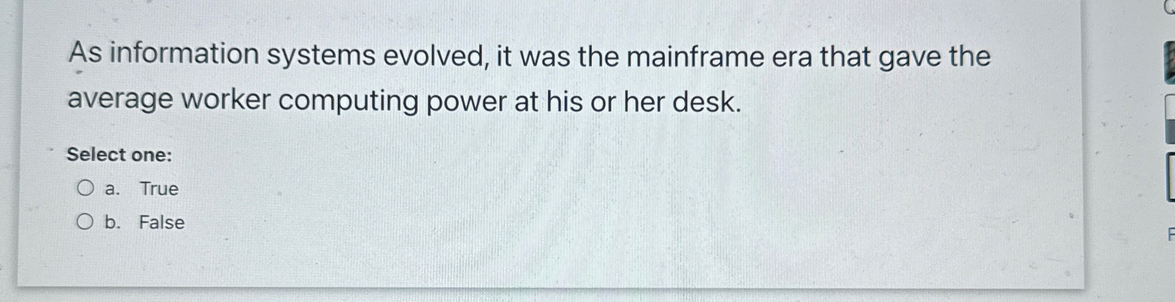 Solved As information systems evolved, it was the mainframe | Chegg.com