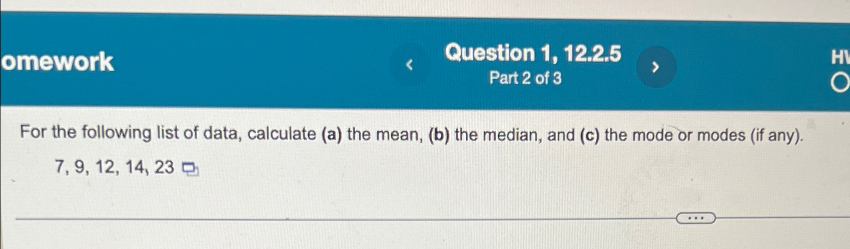 Solved omeworkQuestion 1, 12.2.5Part 2 ﻿of 3For the | Chegg.com