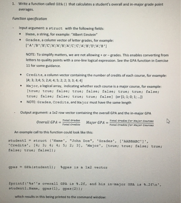 Solved 1. Write a function called GPA () that calculates a | Chegg.com Solved 1. Write a function called GPA () that calculates a | Chegg.com