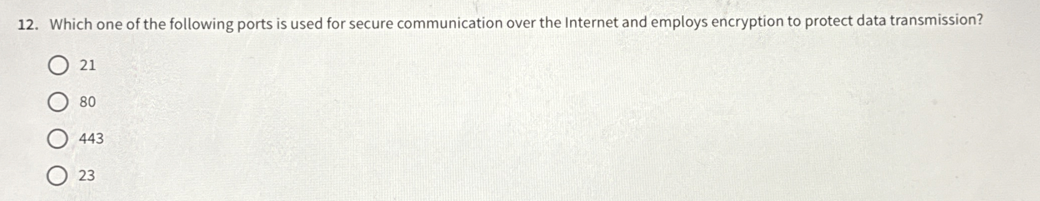 Solved Which one of the following ports is used for secure | Chegg.com