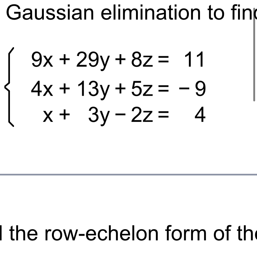 Solved Gaussian elimination to | Chegg.com