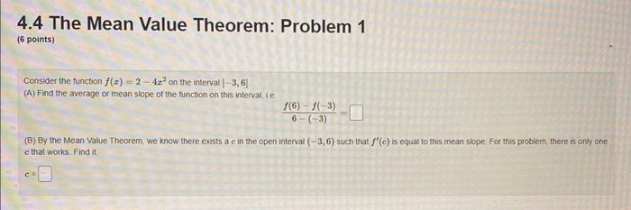 Solved 4.4 The Mean Value Theorem: Problem 1 (6 points) | Chegg.com
