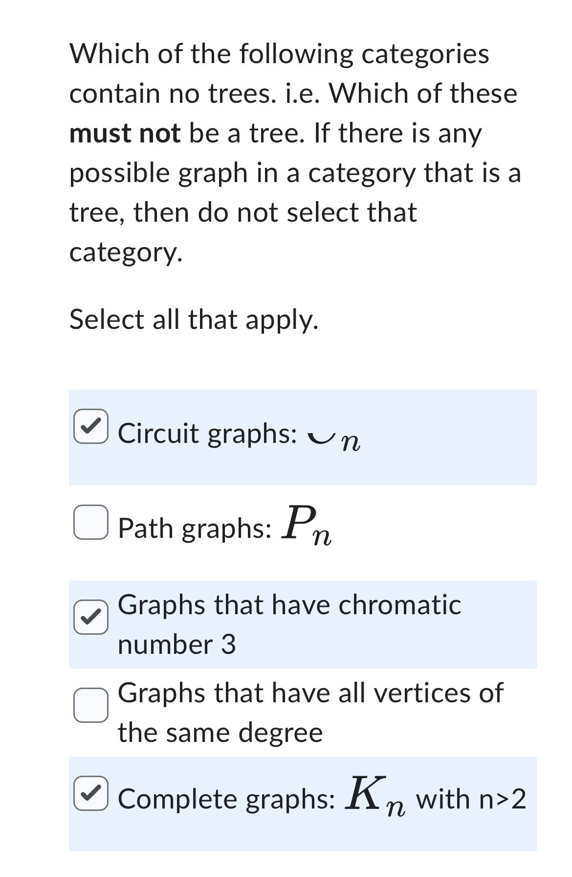 Solved Which of the following categories contain no trees. | Chegg.com