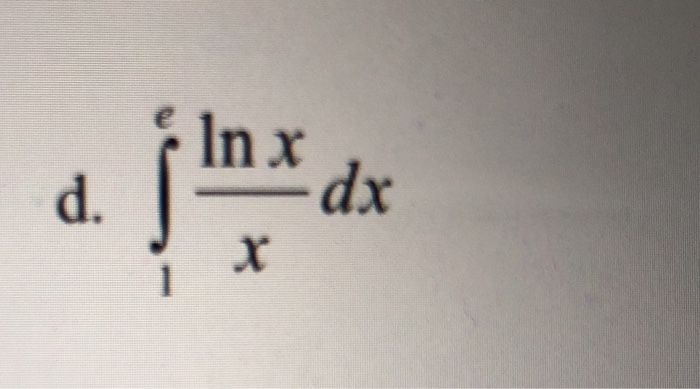 Solved 호 In x d. dx X | Chegg.com