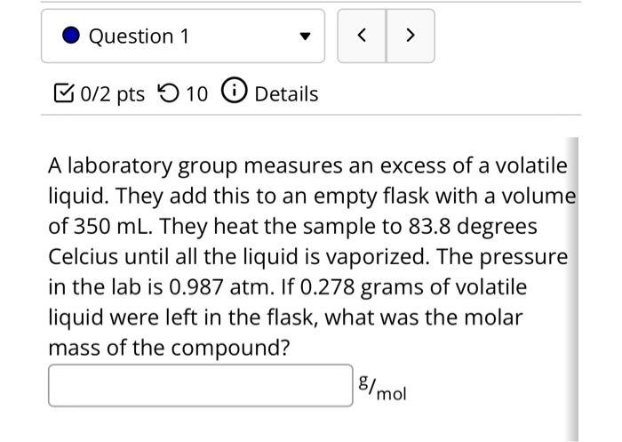 Solved A laboratory group measures an excess of a volatile | Chegg.com