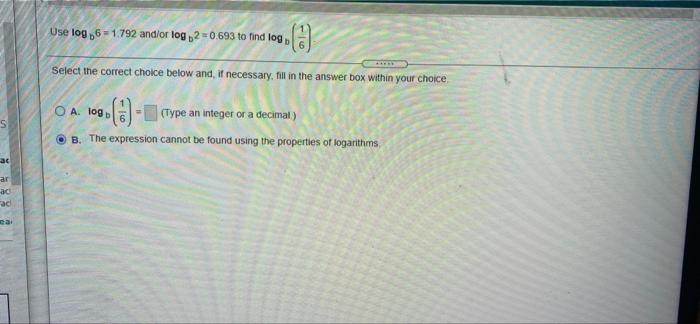 Solved - Use log,6 - 1792 and/or log 2 = 0.693 to find logo | Chegg.com
