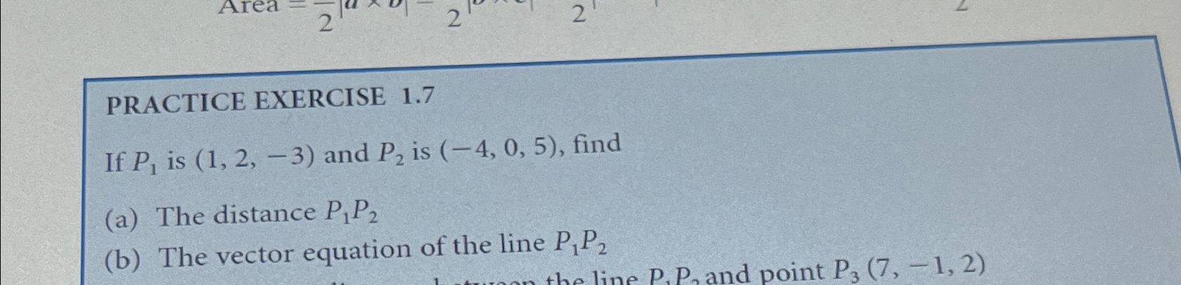 Solved PRACTICE EXERCISE 1.7If P1 ﻿is (1,2,-3) ﻿and P2 ﻿is | Chegg.com