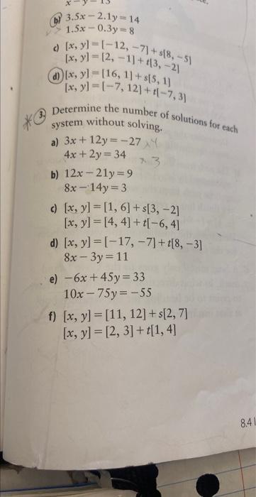 Solved (b) 3.5x−2.1y=14 1.5x−0.3y=8 c) | Chegg.com