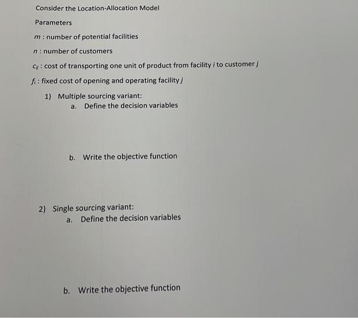 Solved Consider the Location Allocation Model Parameters m: | Chegg.com