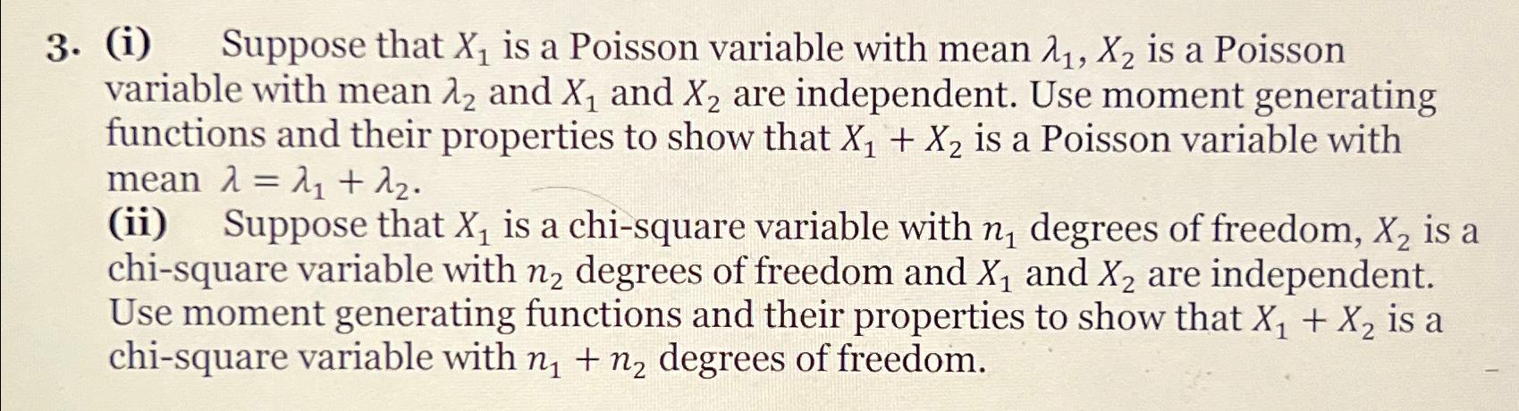 Solved (i) ﻿Suppose that x1 ﻿is a Poisson variable with mean | Chegg.com