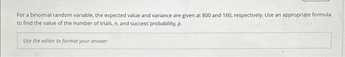Solved For a binomial random variable, the expected value | Chegg.com