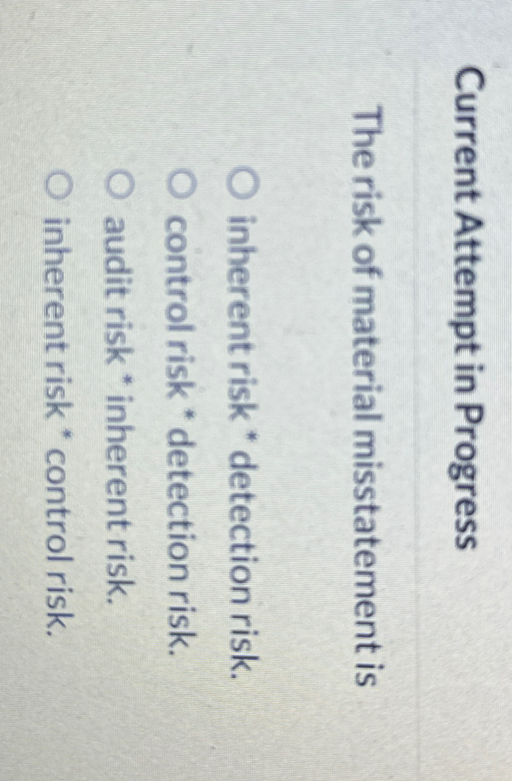 Solved Current Attempt in ProgressThe risk of material | Chegg.com
