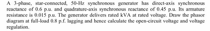 A 3-phase, star-connected, 50-Hz synchronous | Chegg.com