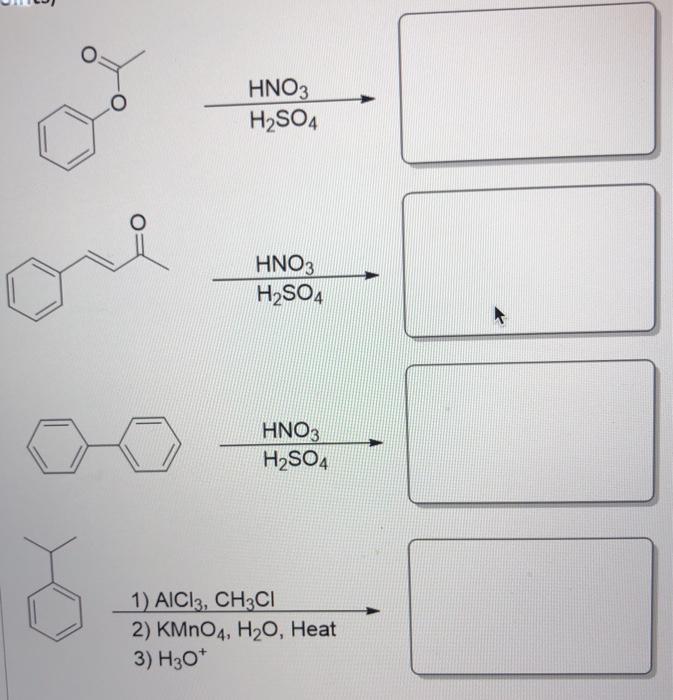 Solved HNO3 H2SO4 HNO3 H2SO4 HNO3 H2SO4 1) AlCl3, CH3CI 2) | Chegg.com