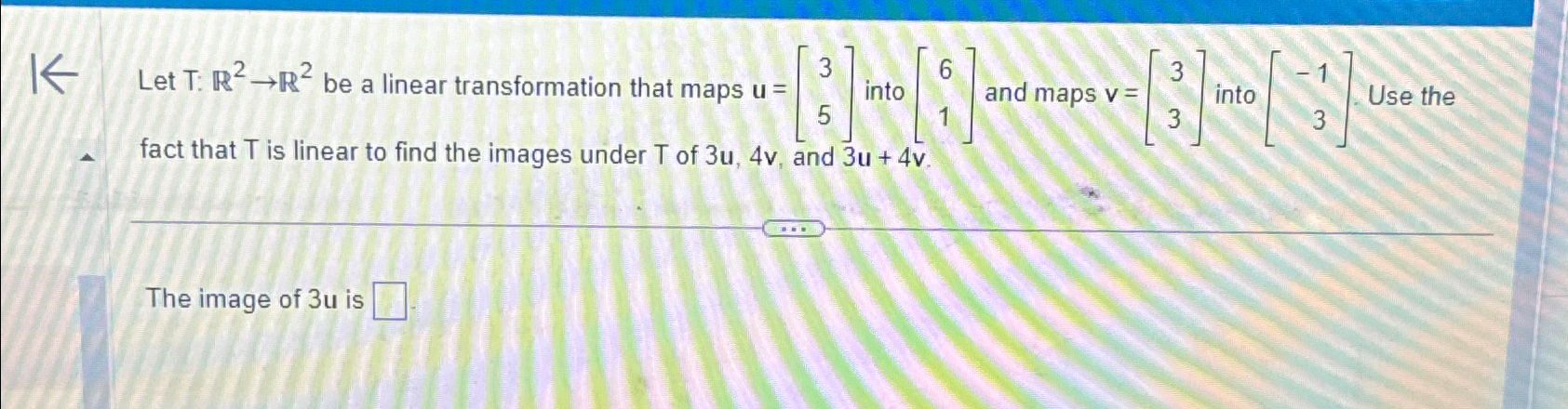 Solved K, ﻿Let T:R2→R2 ﻿be a linear transformation that maps | Chegg.com