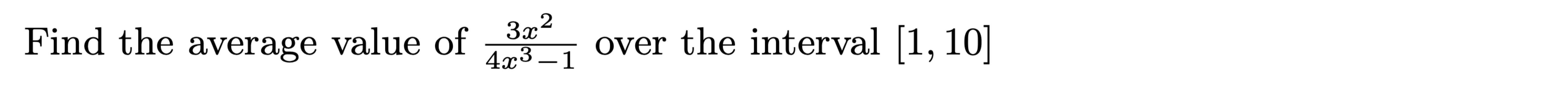Solved Find the average value of 3x24x3-1 ﻿over the interval | Chegg.com