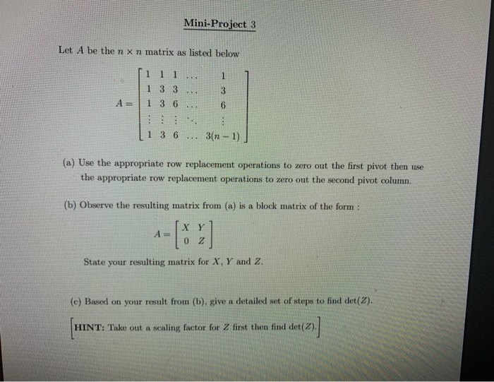 Solved Mini-Project 3 Let A be the nx n matrix as listed | Chegg.com