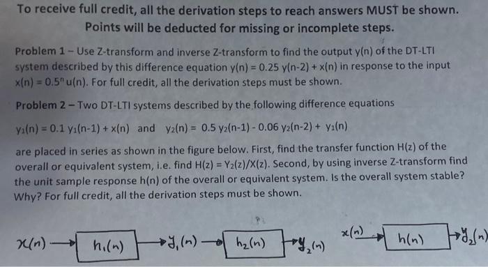 Solved To receive full credit, all the derivation steps to | Chegg.com