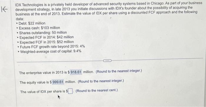 Solved IDX Technologies is a privately held developer of | Chegg.com