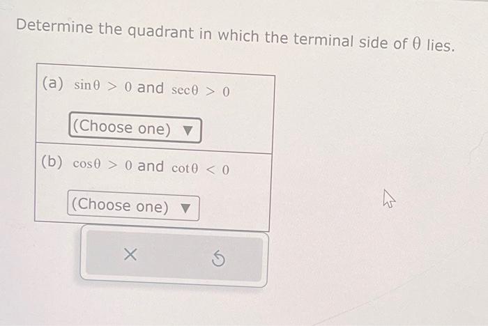 Solved Determine the quadrant in which the terminal side of | Chegg.com