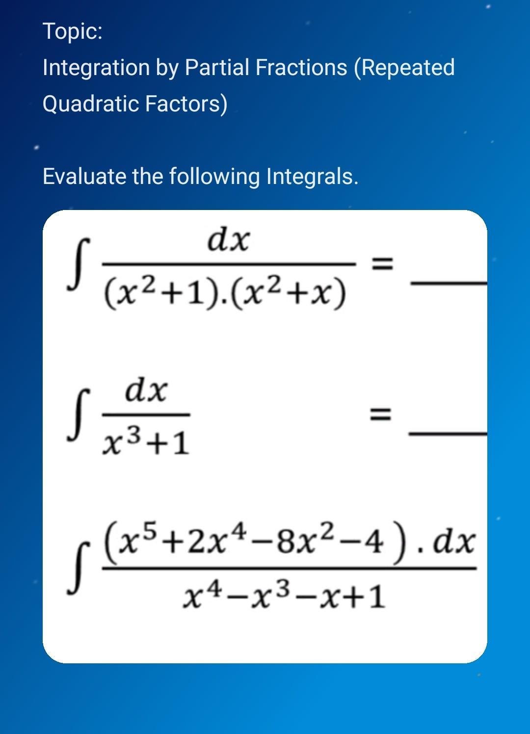 Solved Topic: Integration by Partial Fractions (Repeated | Chegg.com