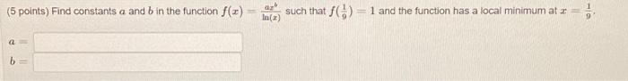 Solved (5 points) Find constants a and b in the function | Chegg.com