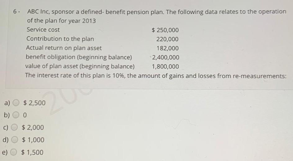 Solved 6 - ABC Inc, sponsor a defined- benefit pension plan. | Chegg.com