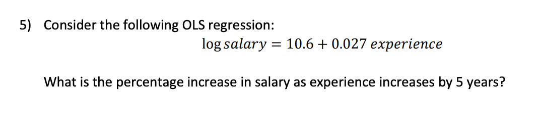 Consider the following OLS regression:log ﻿salary | Chegg.com