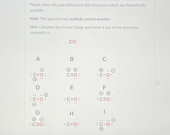 Solved Please select ALL plausible Lewis Dot structures | Chegg.com