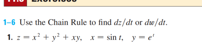 Solved 1-6 ﻿Use the Chain Rule to find dzdt ﻿or | Chegg.com