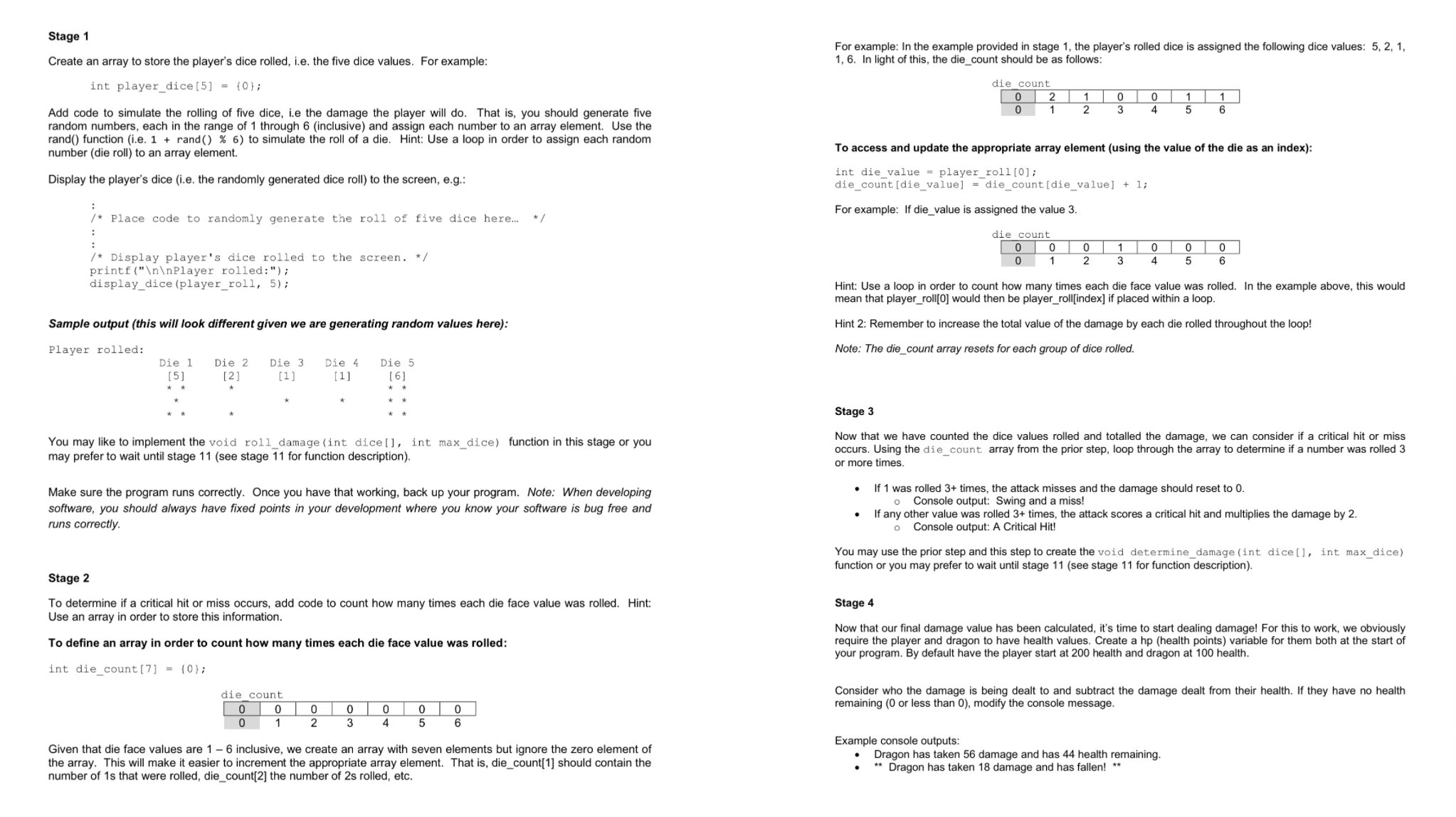 Solved Stage 1Create an array to store the player's dice | Chegg.com