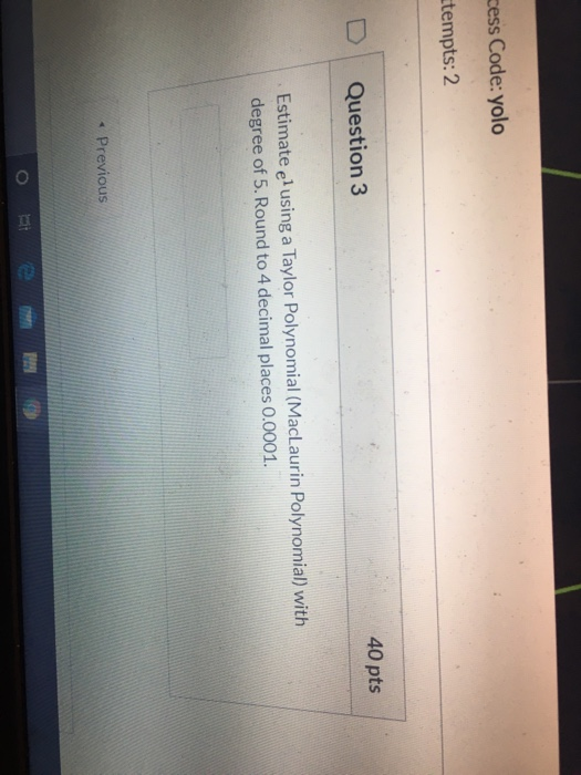 Solved cess Code: yolo atempts: 2 40 pts Question 3 Estimate | Chegg.com