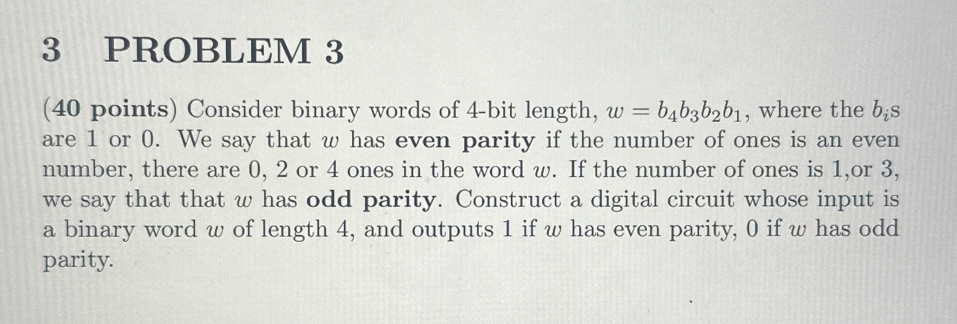 Solved 3 PROBLEM 3(40 points) Consider binary words of | Chegg.com Solved 3 PROBLEM 3(40 points) Consider binary words of | Chegg.com