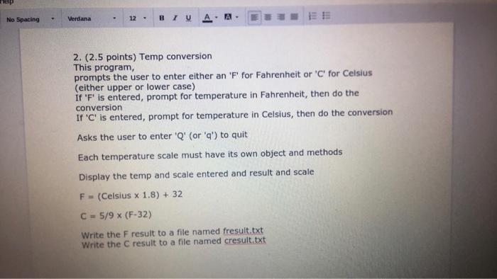 Solved 2. Temp conversion This program, prompts the user to | Chegg.com
