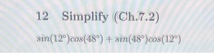Solved 12 Simplify (Ch.7.2) | Chegg.com