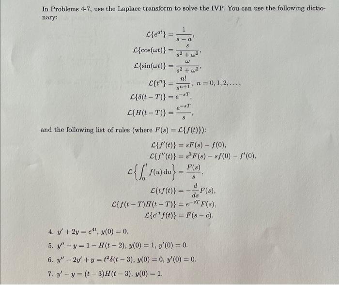 Solved In Problems 4-7, use the Laplace transform to solve | Chegg.com