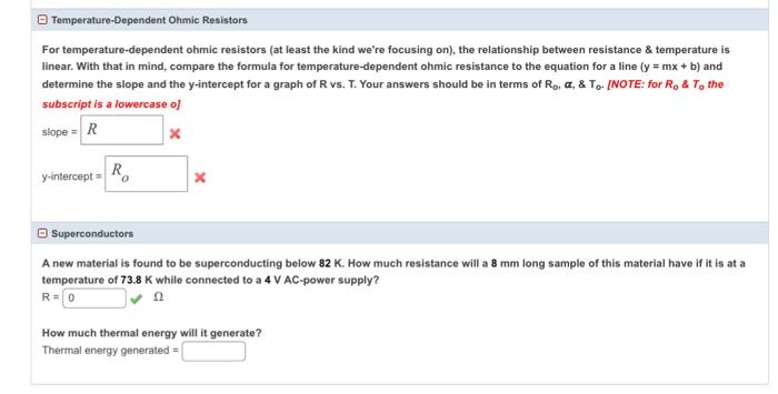 Solved For temperature-dependent ohmic resistors (at least | Chegg.com