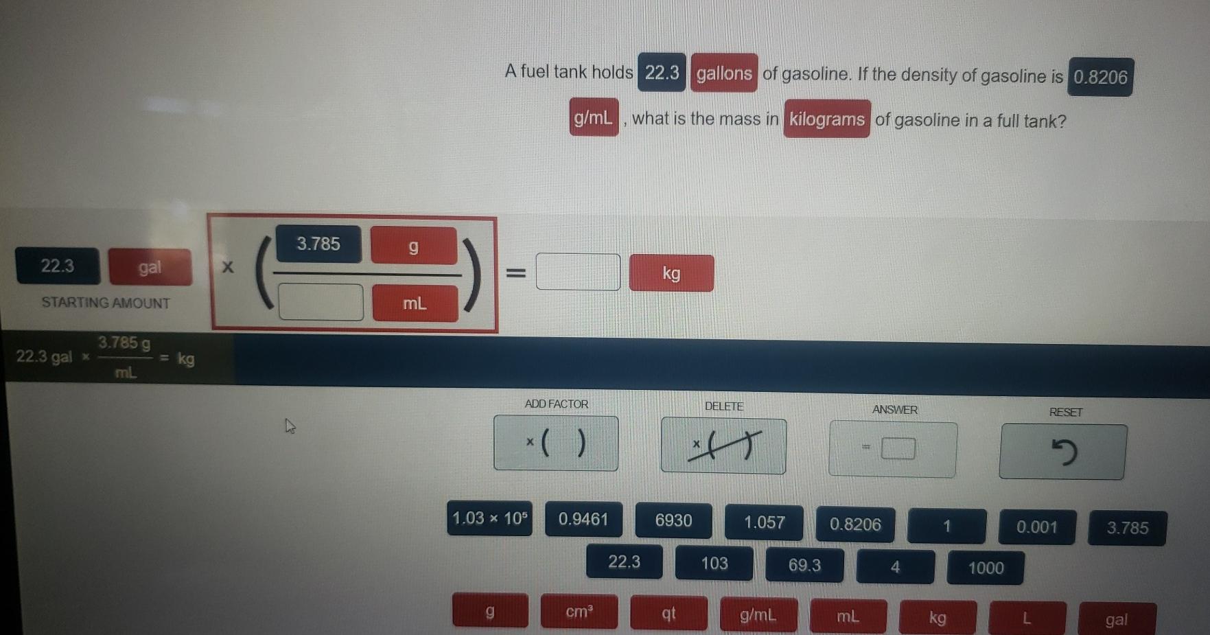 Solved A fuel tank holds 22.3 gallons of gasoline. If the | Chegg.com