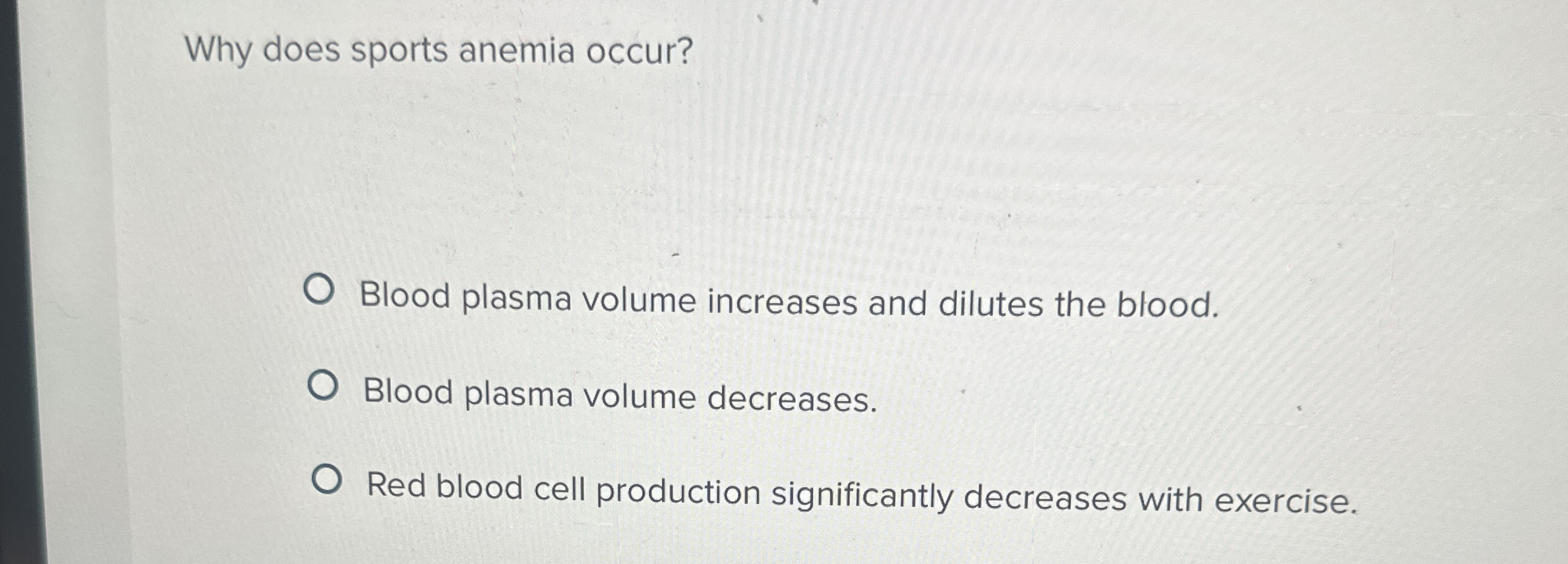Solved Why does sports anemia occur?Blood plasma volume | Chegg.com