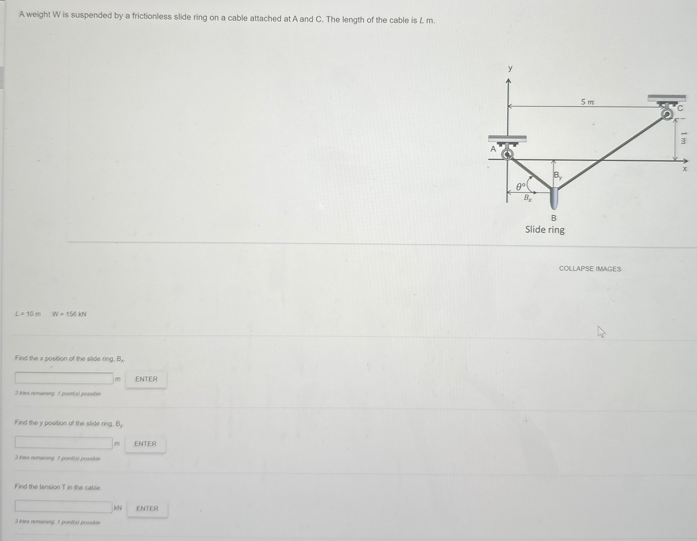 Solved A weight W ﻿is suspended by a frictionless slide ring | Chegg.com