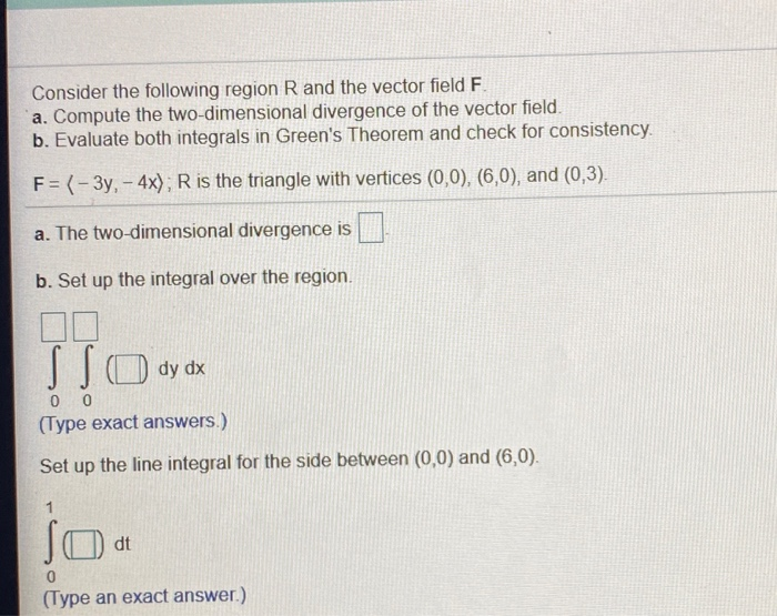 Solved Consider the following region R and the vector field | Chegg.com