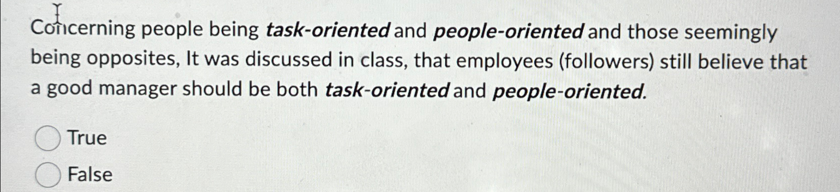 Solved Coricerning people being task-oriented and | Chegg.com