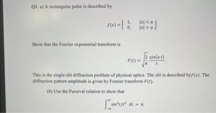 Solved Q1. a) A rectangular pulse is described by | Chegg.com