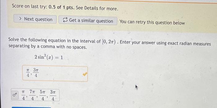Solved i understand pi/4 and 3pi/4, but can someone explain | Chegg.com