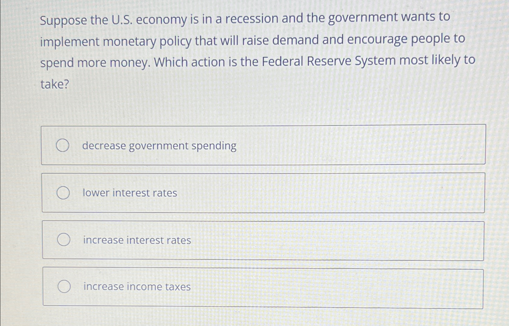 Solved Suppose the U.S. ﻿economy is in a recession and the | Chegg.com
